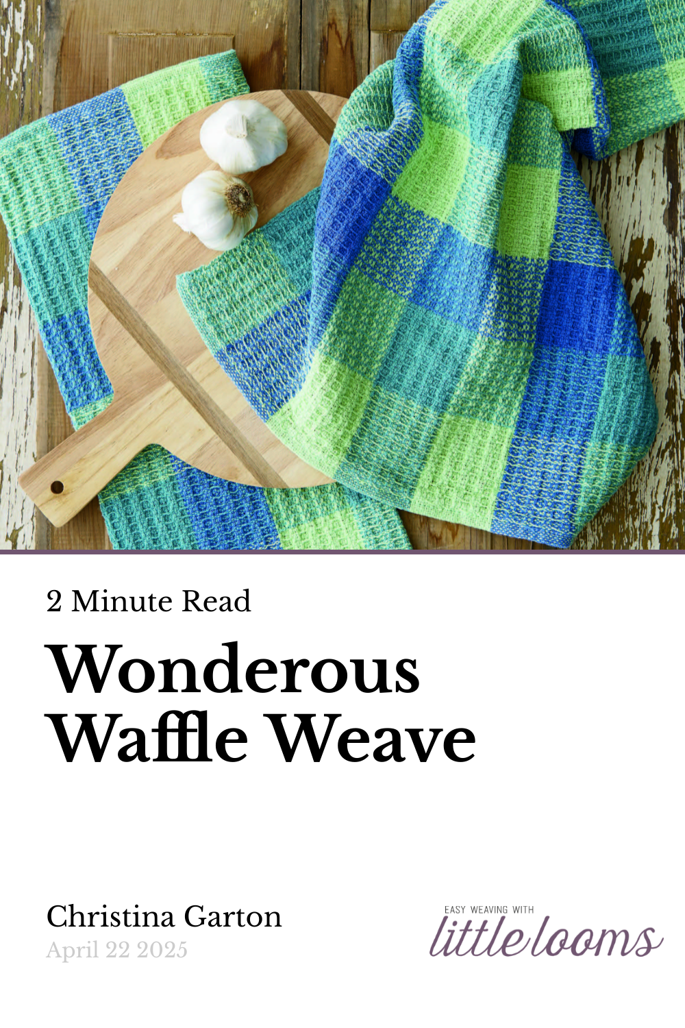 Wonderous Waffle Weave | Little Looms