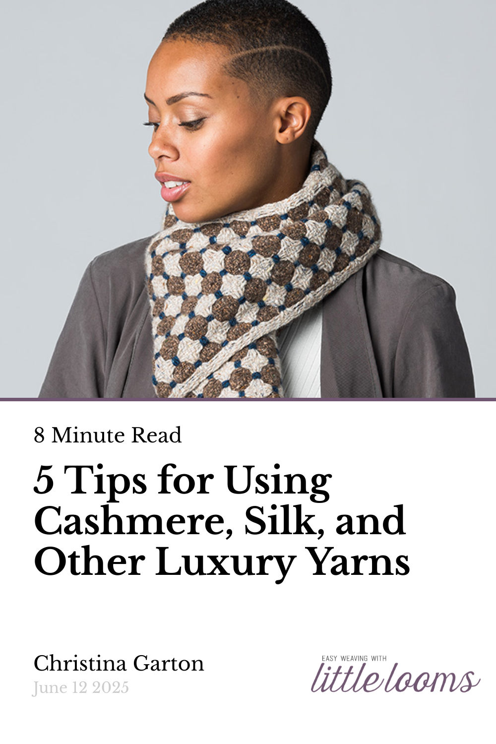 5 Tips for Using Cashmere, Silk, and Other Luxury Yarns | Little Looms