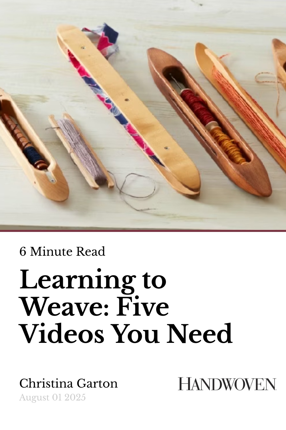 Learning to Weave: Five Videos You Need | Handwoven