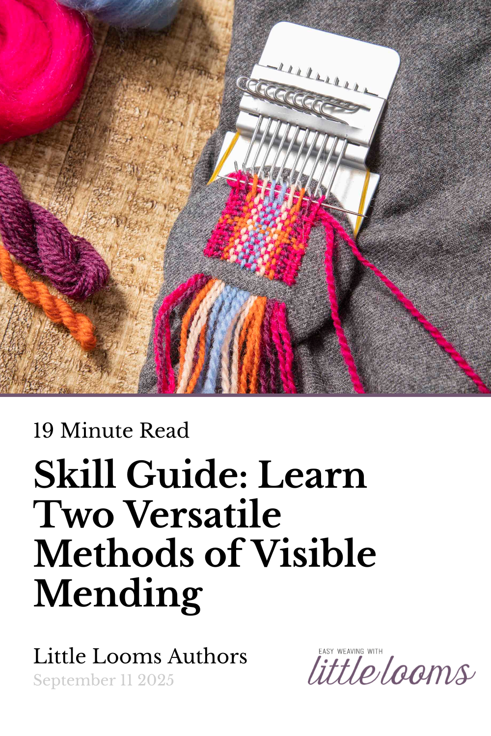 Skill Guide: Learn Two Versatile Methods of Visible Mending | Little Looms