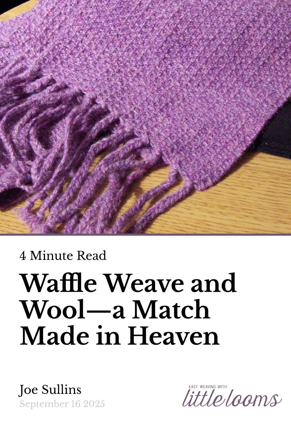Waffle Weave and Wool—a Match Made in Heaven | Little Looms