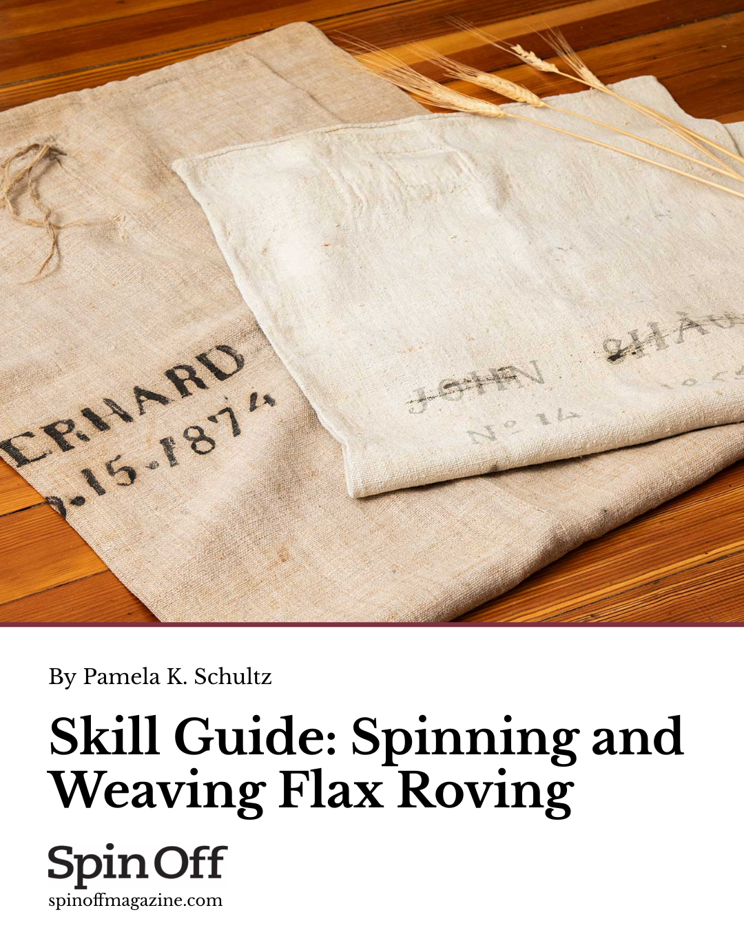 Skill Guide: Spinning and Weaving Flax Roving | Spin Off
