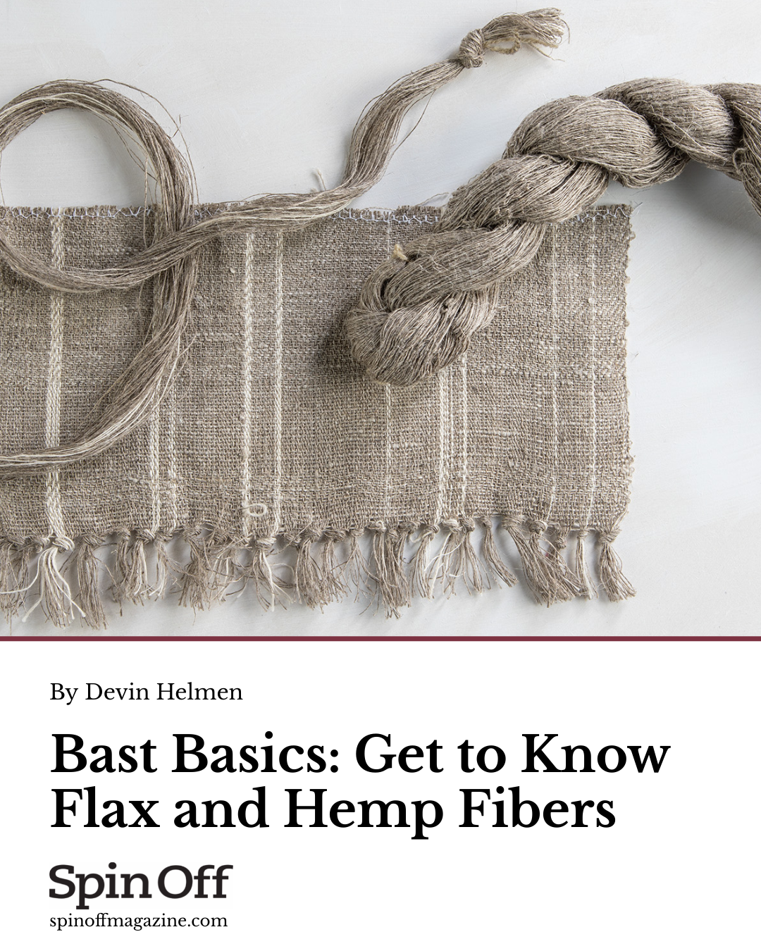 Bast Basics: Get to Know Flax and Hemp Fibers | Spin Off