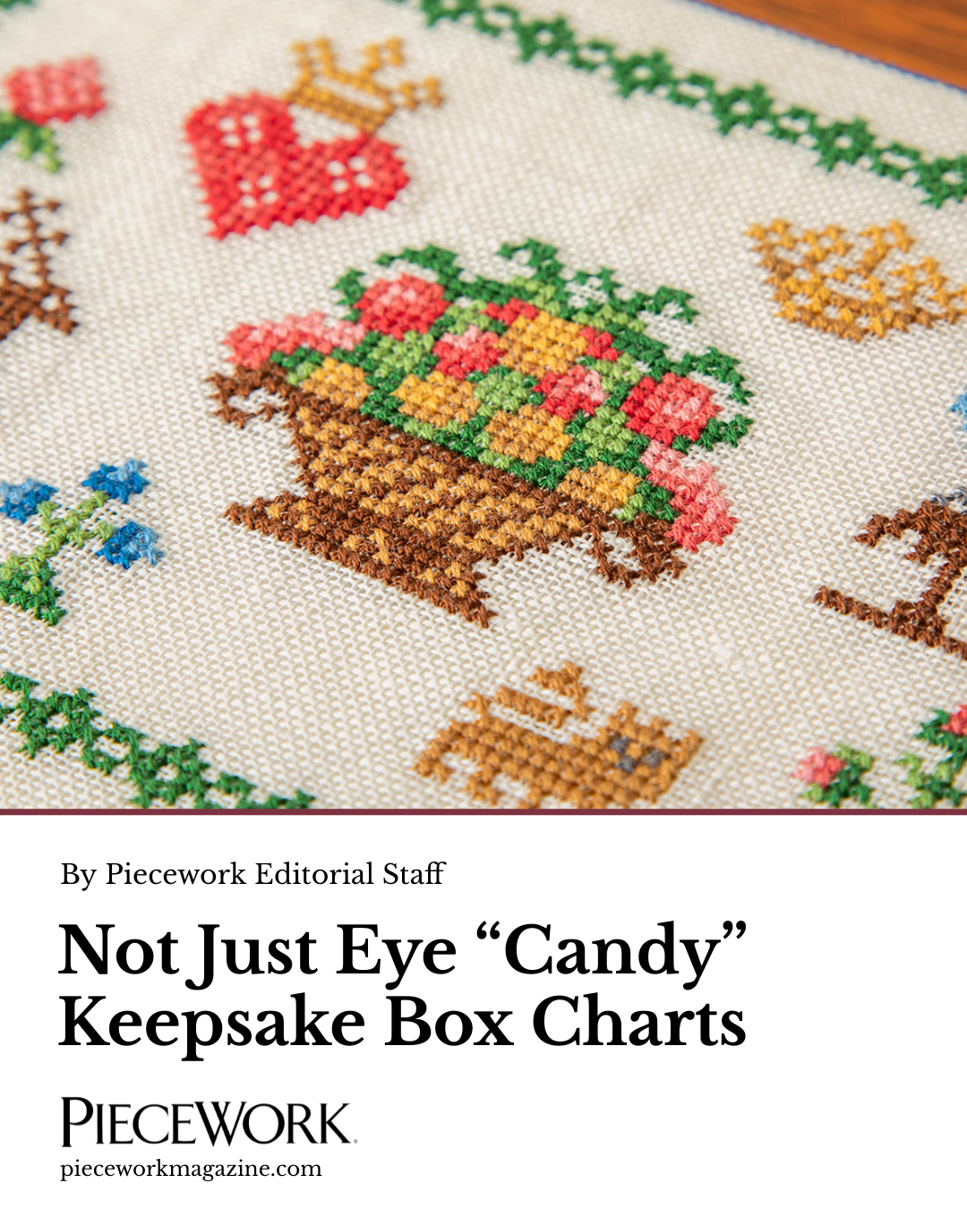 Not Just Eye “Candy” Keepsake Box Charts | PieceWork