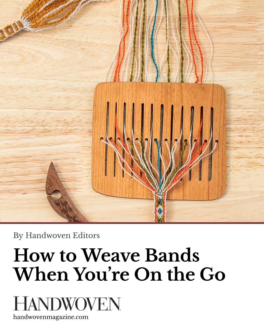 How to Weave Bands When You’re On the Go | Handwoven