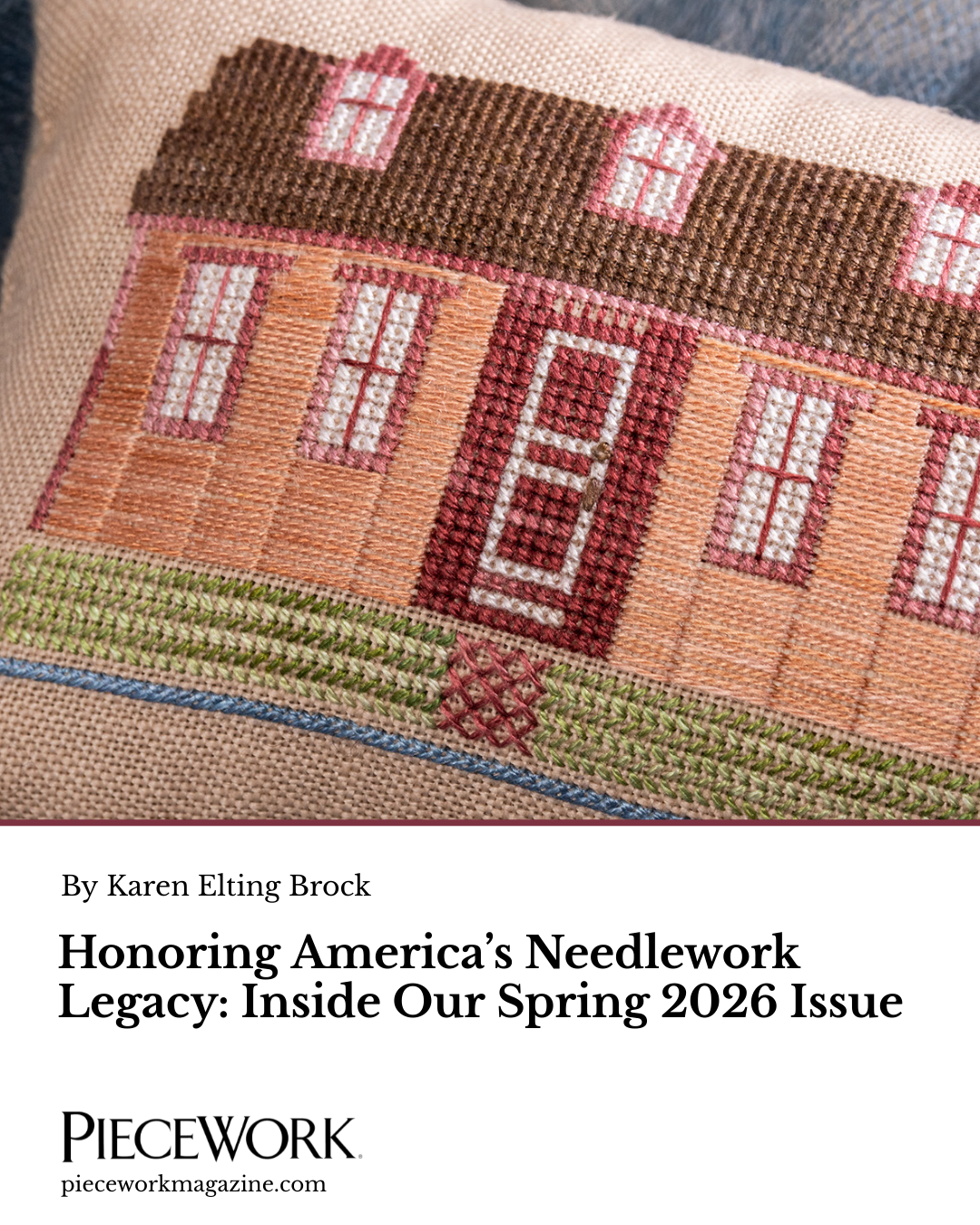 Honoring America’s Needlework Legacy: Inside Our Spring 2026 Issue ...