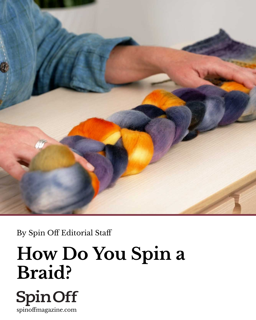 How Do You Spin a Braid? | Spin Off