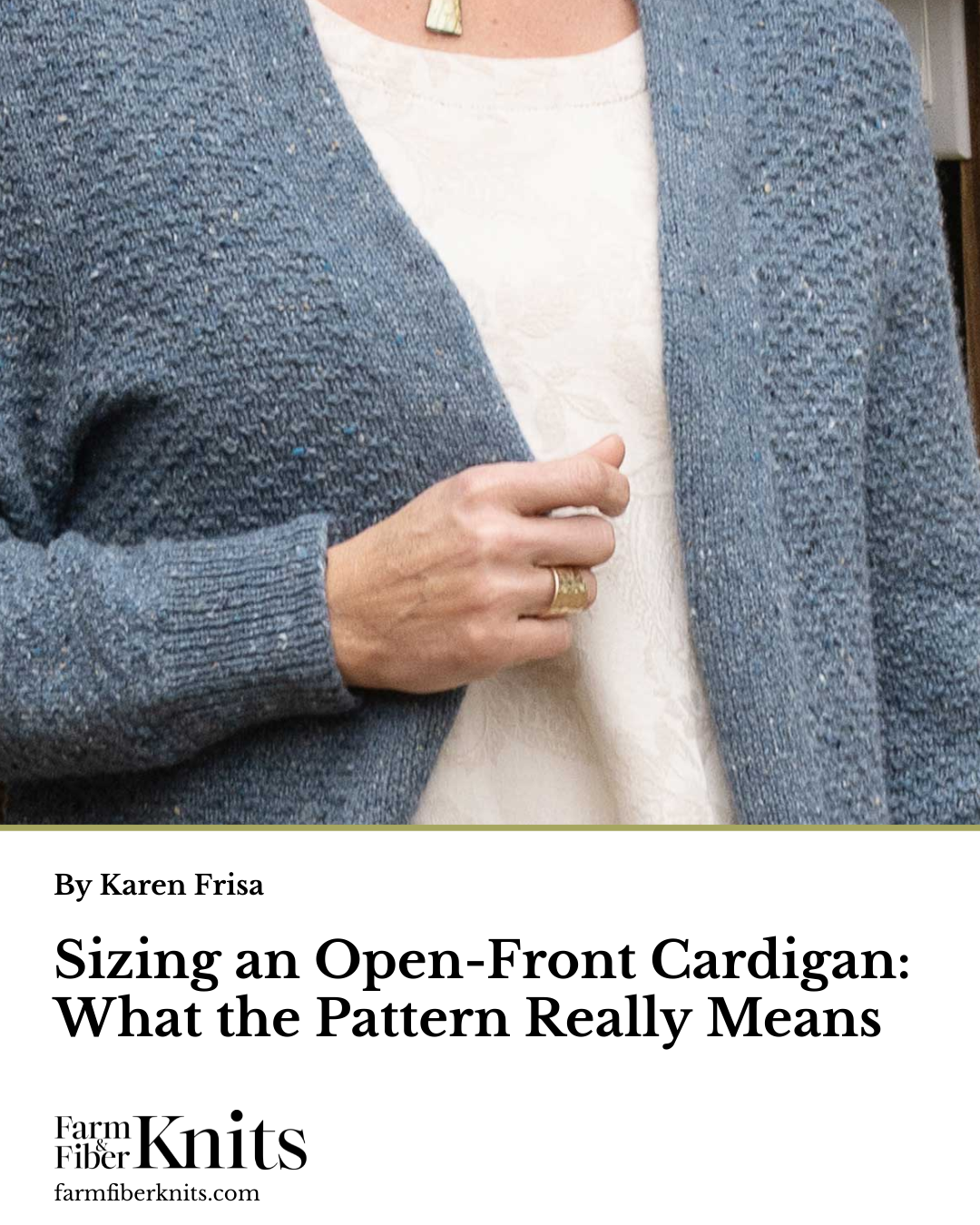 Sizing an Open-Front Cardigan: What the Pattern Really Means | Farm ...