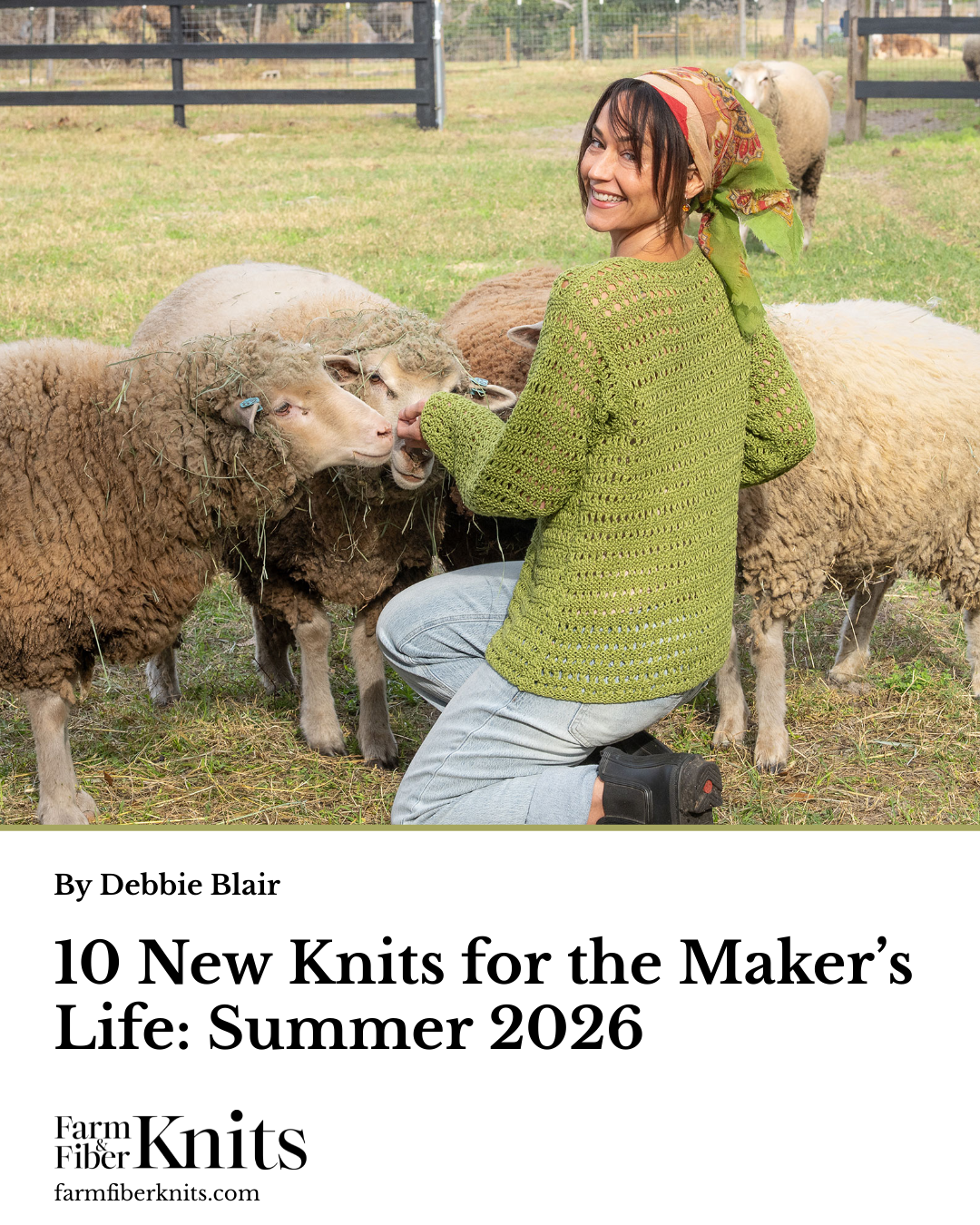 10 New Knits for the Maker’s Life: Summer 2026 | Farm & Fiber Knits