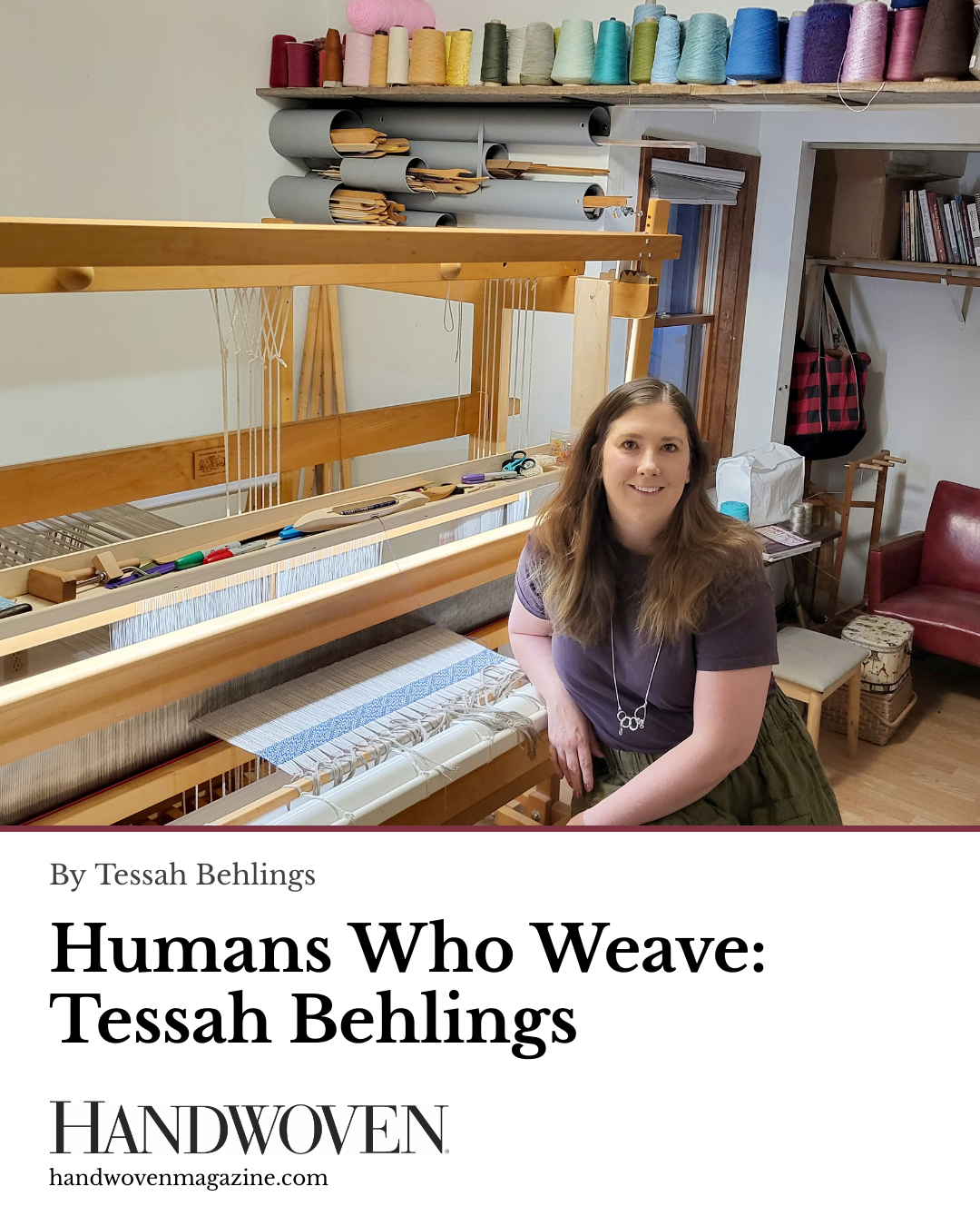 Humans Who Weave: Tessah Behlings | Handwoven