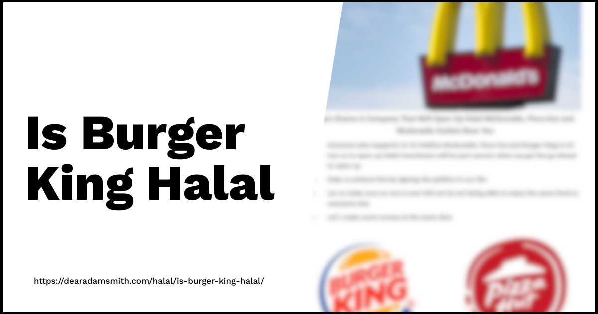 Is Burger King Halal Dear Adam Smith Is Burger King Halal Dear Adam Smith