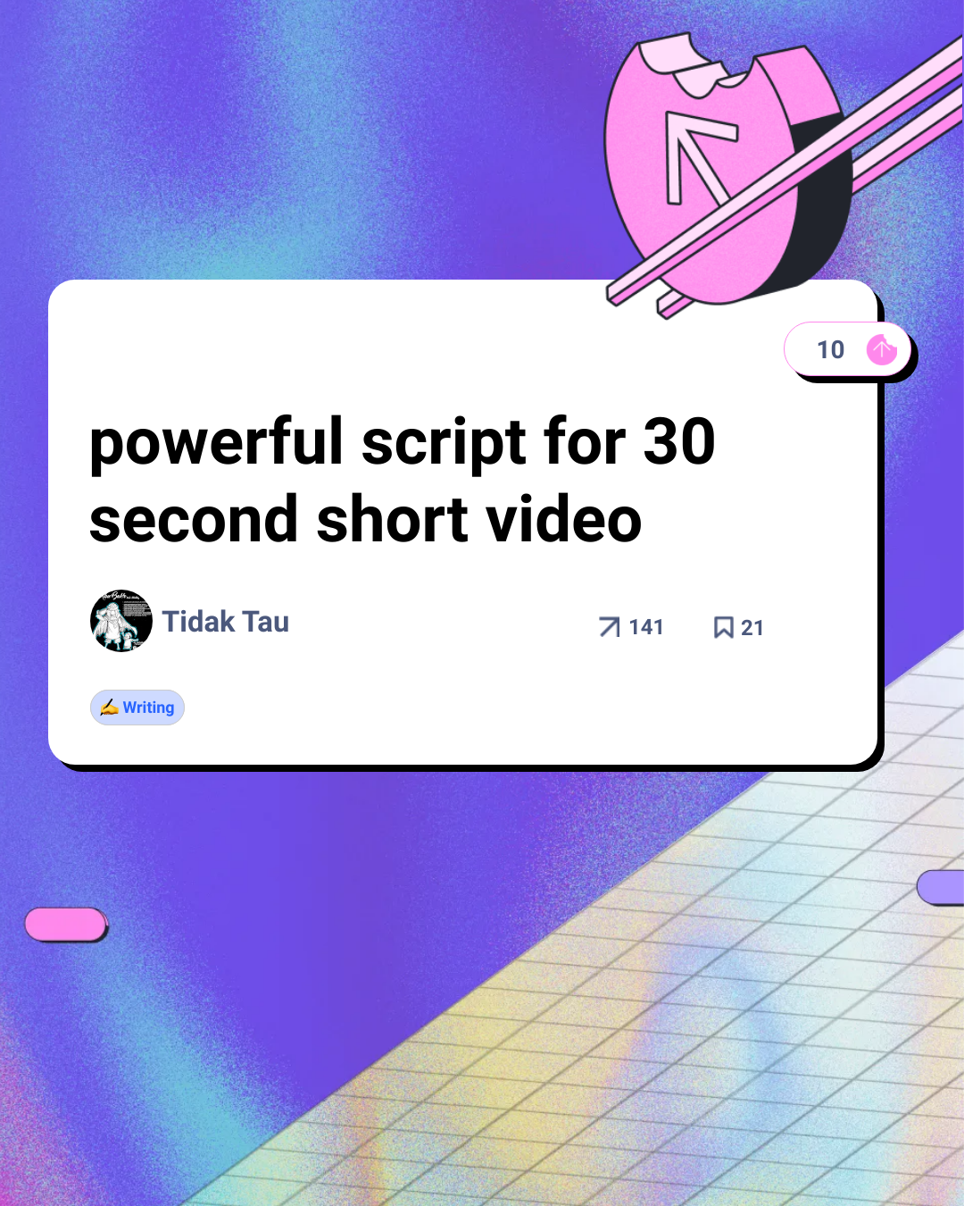 powerful script for 30 second short video | Snack Prompt
