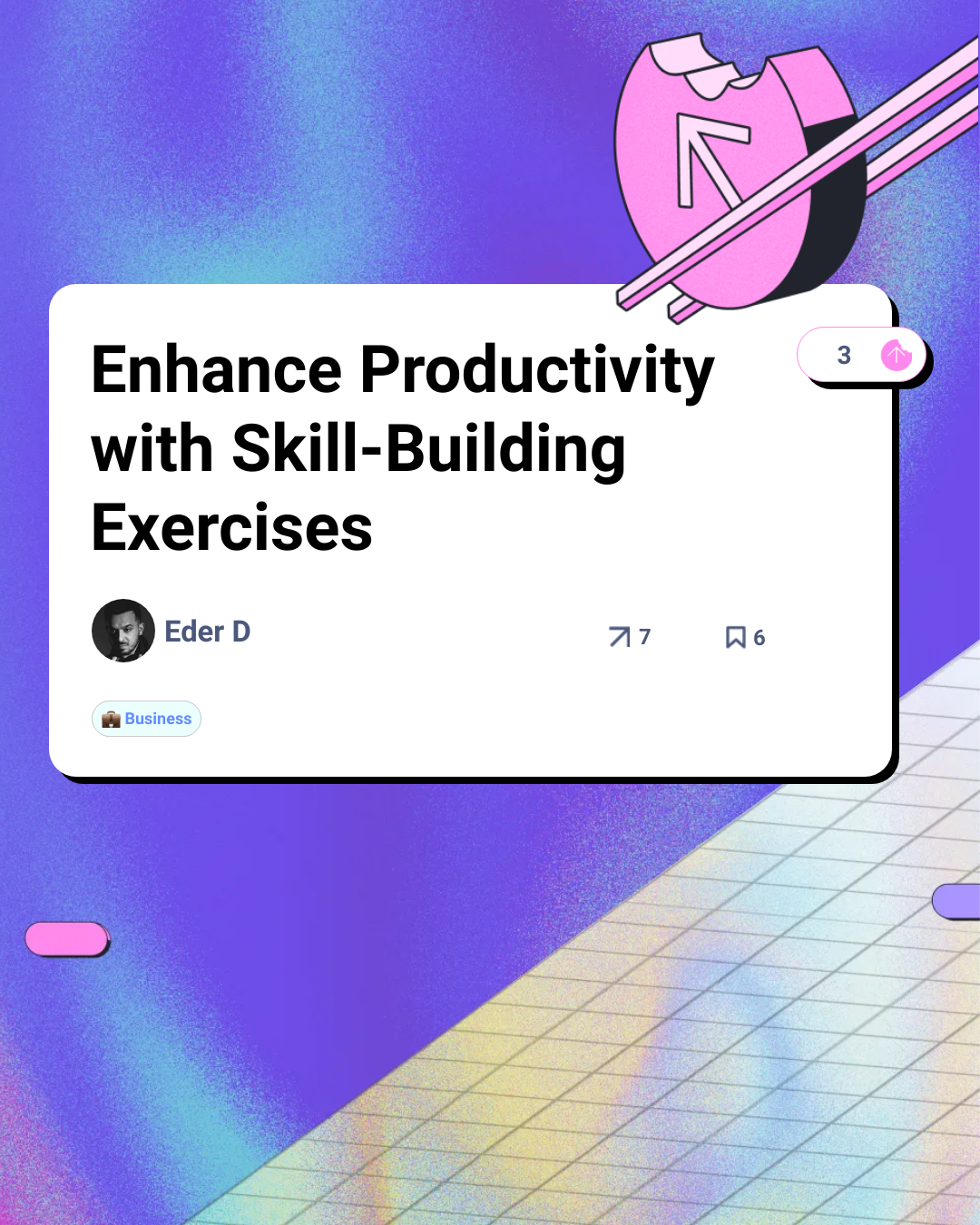 Enhance Productivity with Skill-Building Exercises | Snack Prompt