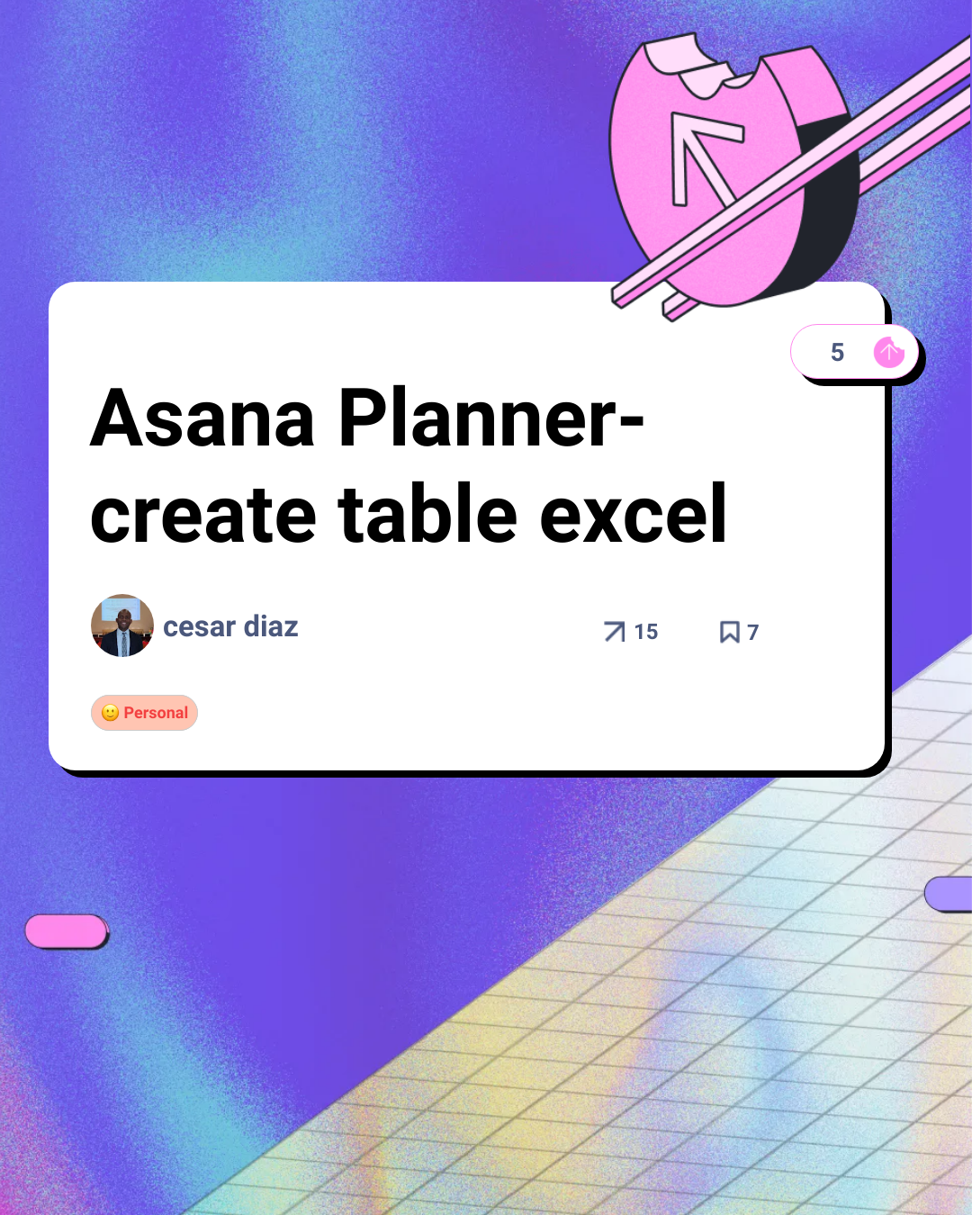 Asana Planner- create table excel | Snack Prompt