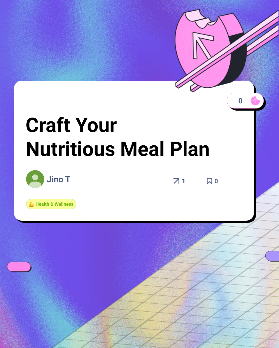 Craft Your Nutritious Meal Plan | Snack Prompt