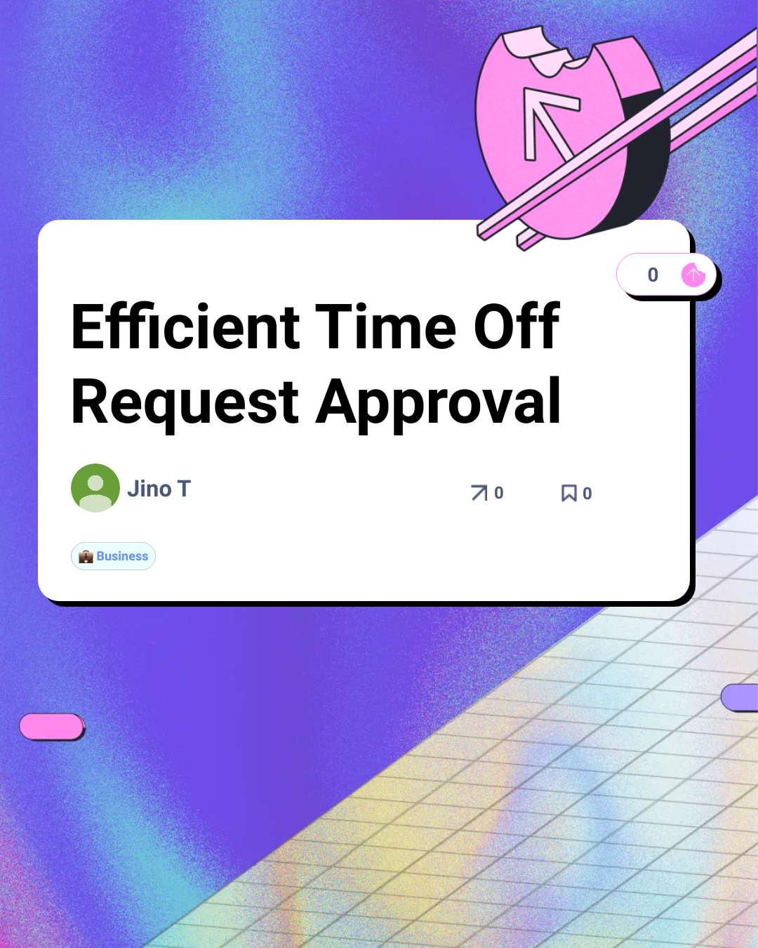 Efficient Time Off Request Approval | Snack Prompt