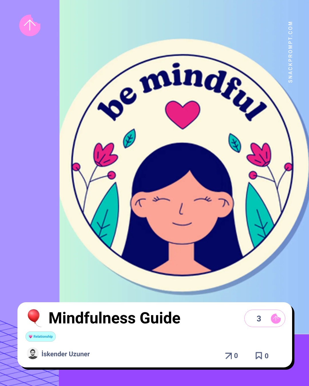 🎈 Mindfulness Guide | Snack Prompt
