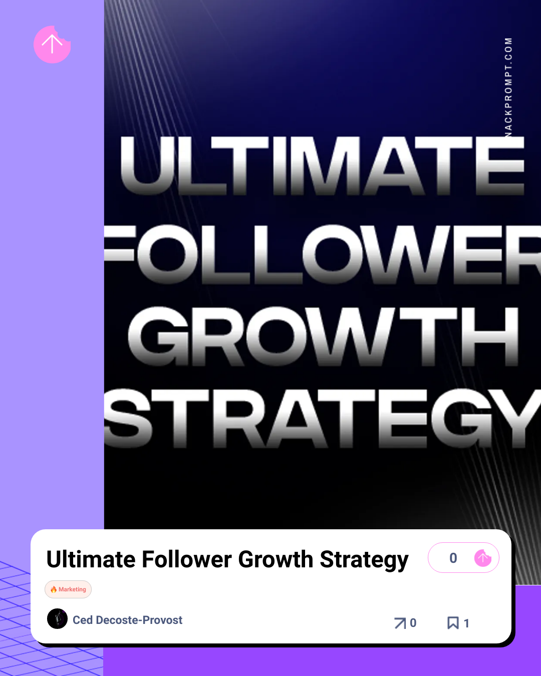 Ultimate Follower Growth Strategy | Snack Prompt