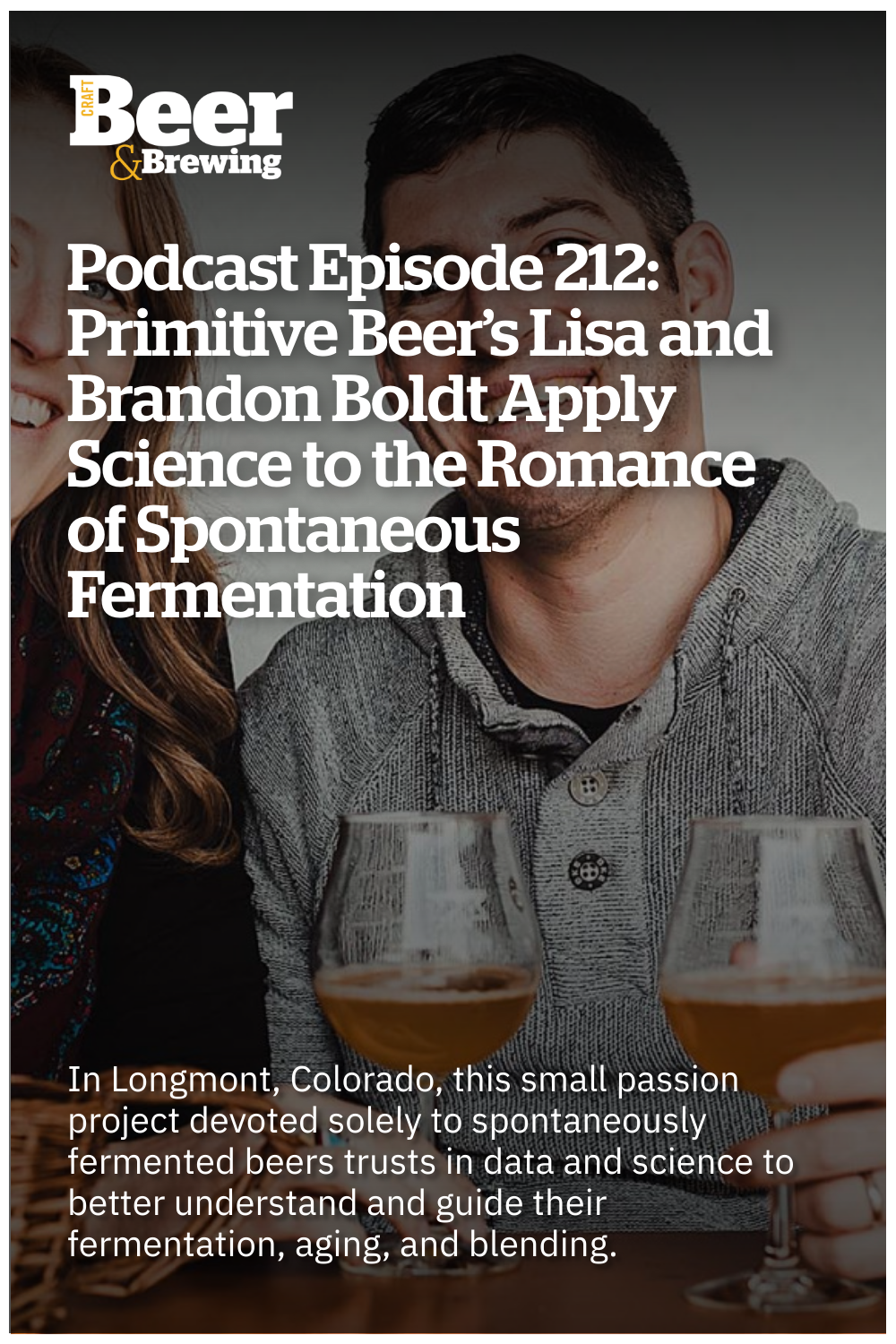 Podcast Episode 212: Primitive Beer’s Lisa and Brandon Boldt Apply ...