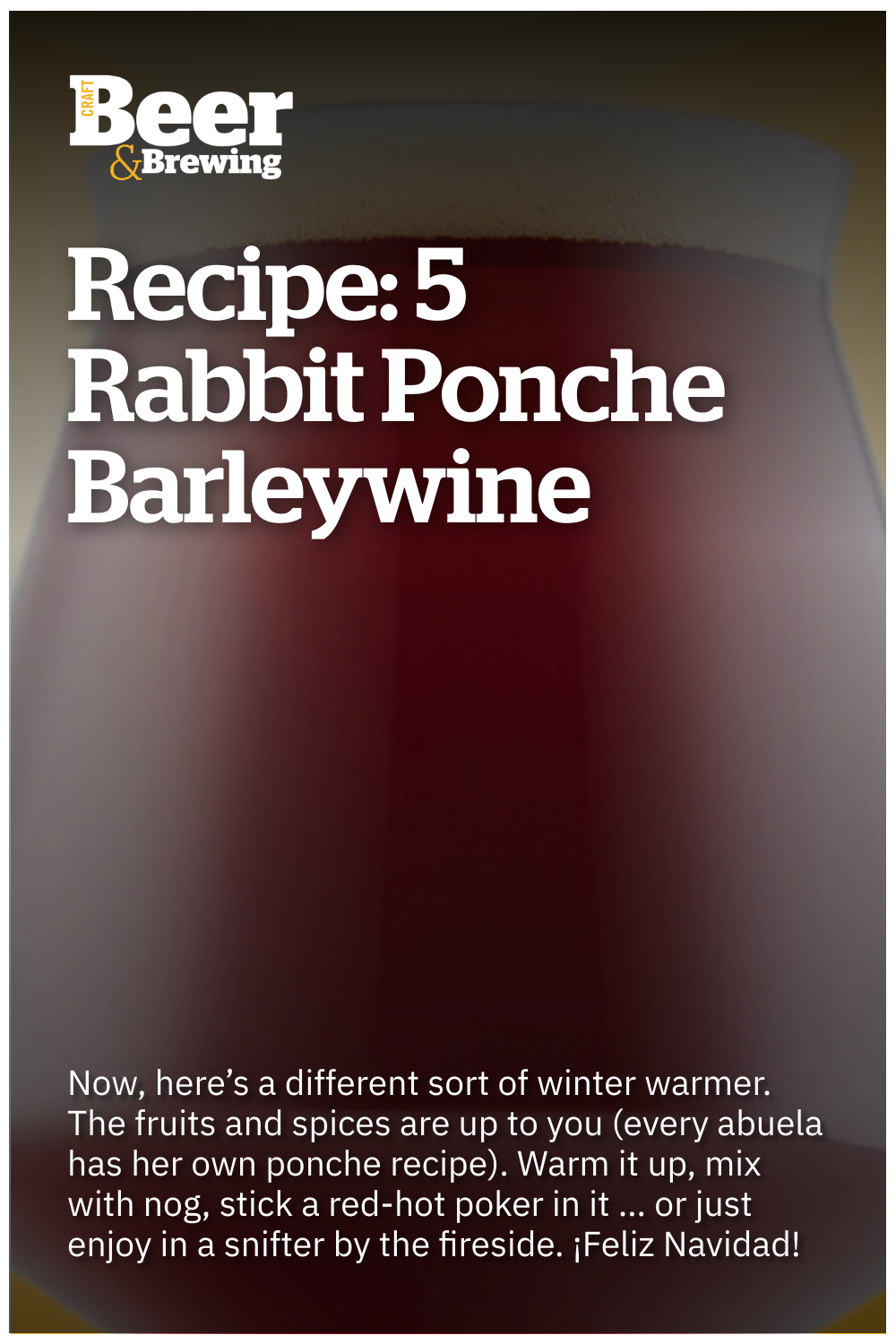 Recipe: 5 Rabbit Ponche Barleywine | Craft Beer & Brewing