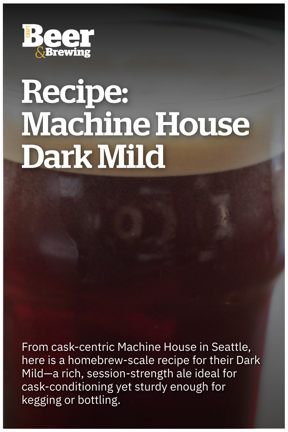 Recipe: Machine House Dark Mild | Craft Beer & Brewing