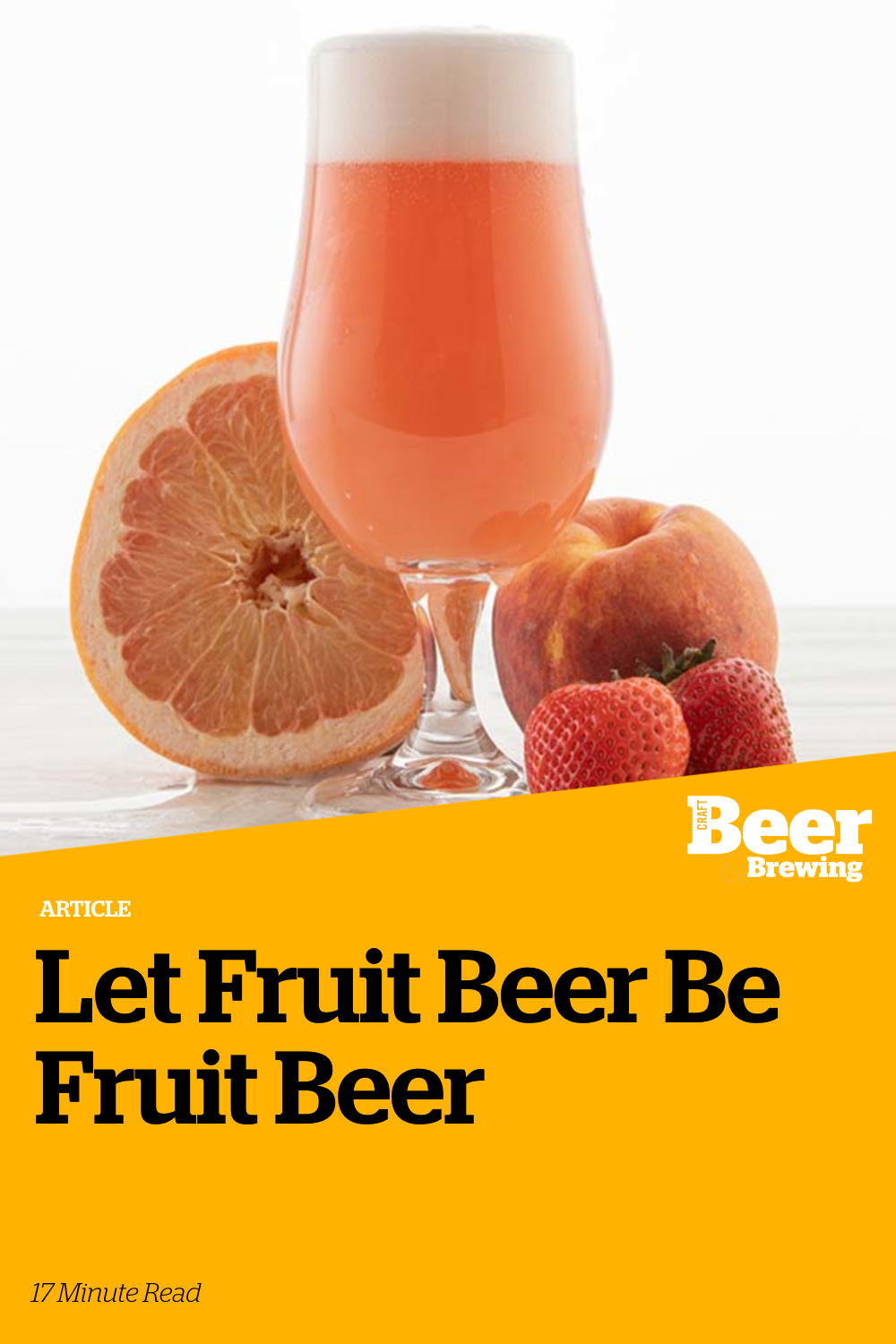 Let Fruit Beer Be Fruit Beer | Craft Beer & Brewing