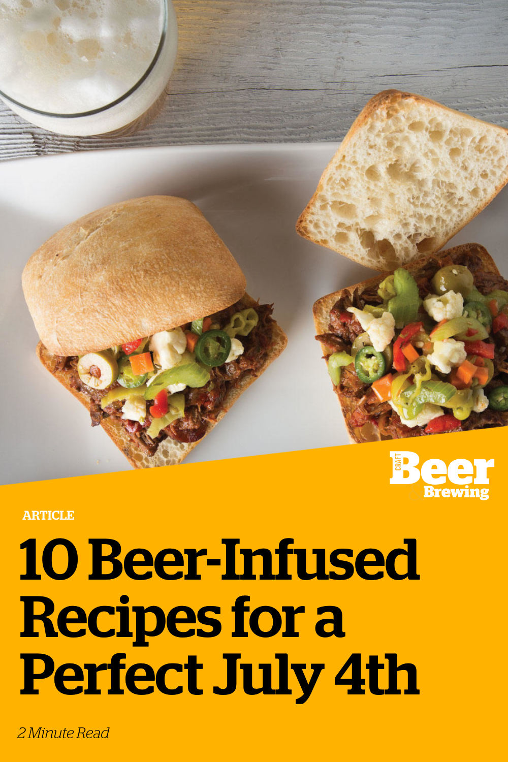 10 Beer-Infused Recipes for a Perfect July 4th | Craft Beer & Brewing