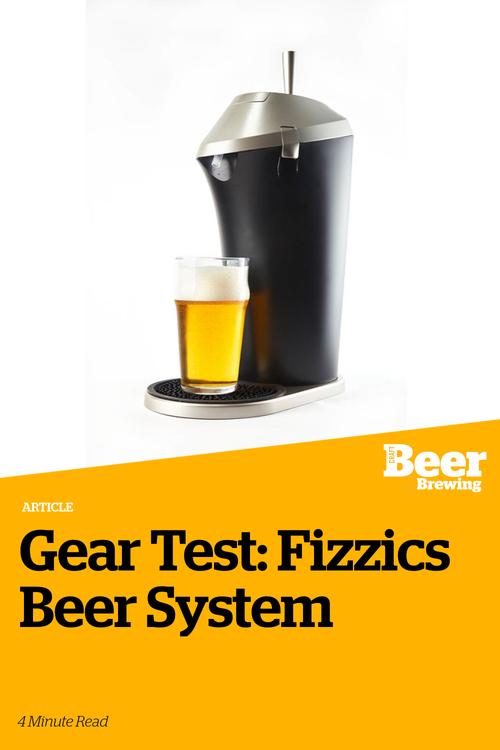 Gear Test: Fizzics Beer System | Craft Beer & Brewing