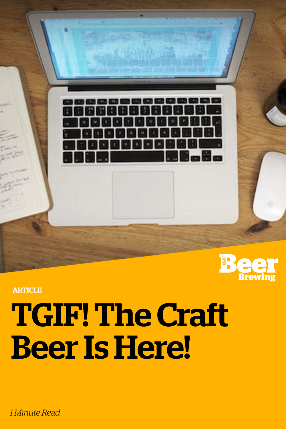 TGIF! The Craft Beer Is Here! | Craft Beer & Brewing