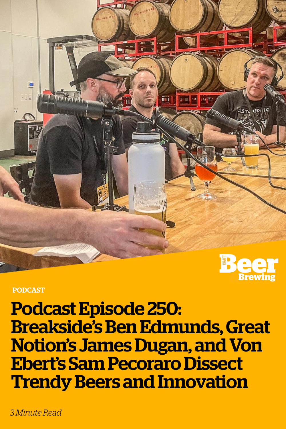 Podcast Episode 250: Breakside’s Ben Edmunds, Great Notion’s James ...
