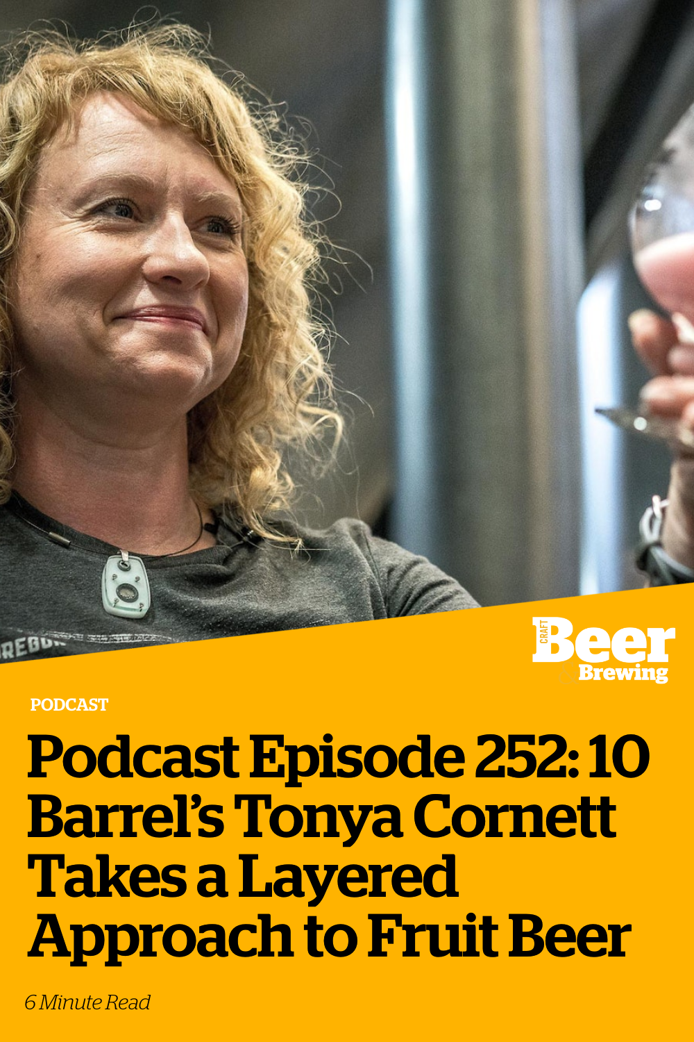 Podcast Episode 252: 10 Barrel’s Tonya Cornett Takes a Layered Approach ...