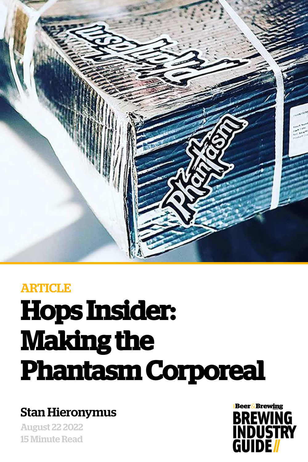 Hops Insider: Making the Phantasm Corporeal | Brewing Industry Guide