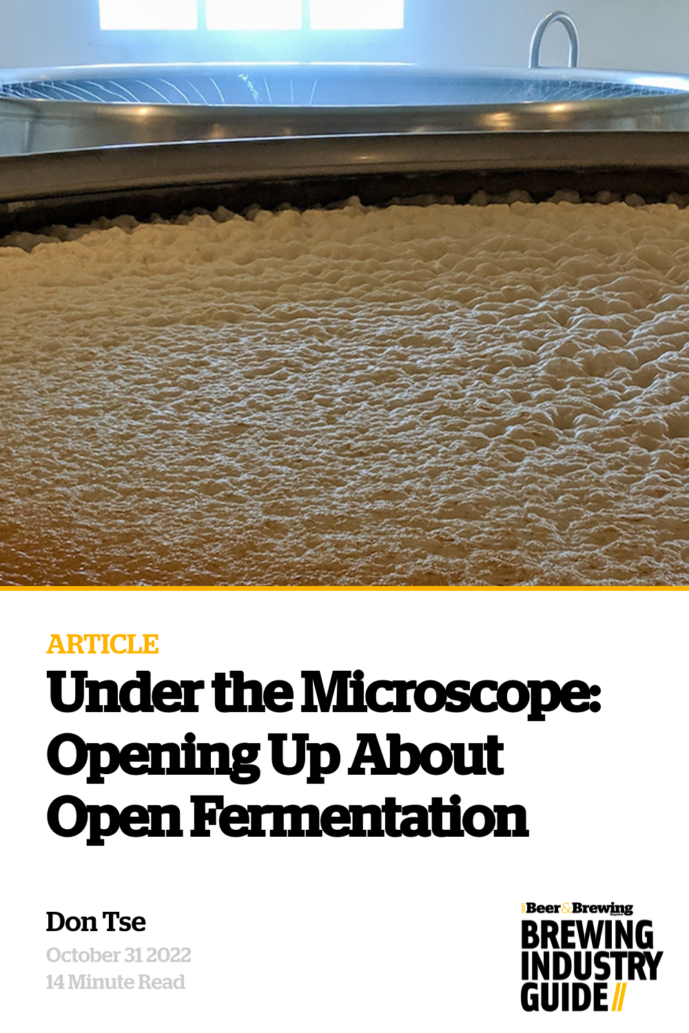 Under the Microscope: Opening Up About Open Fermentation | Brewing ...