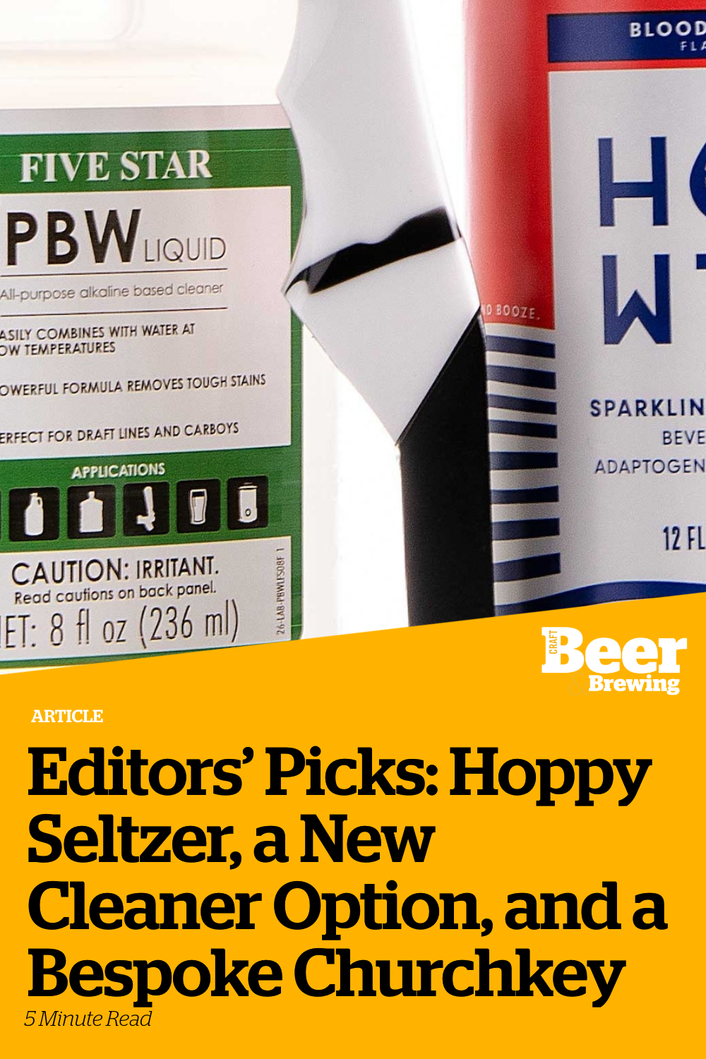 Editors’ Picks: Hoppy Seltzer, a New Cleaner Option, and a Bespoke ...