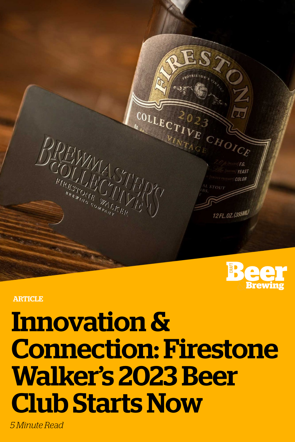 Innovation & Connection: Firestone Walker’s 2023 Beer Club Starts Now ...