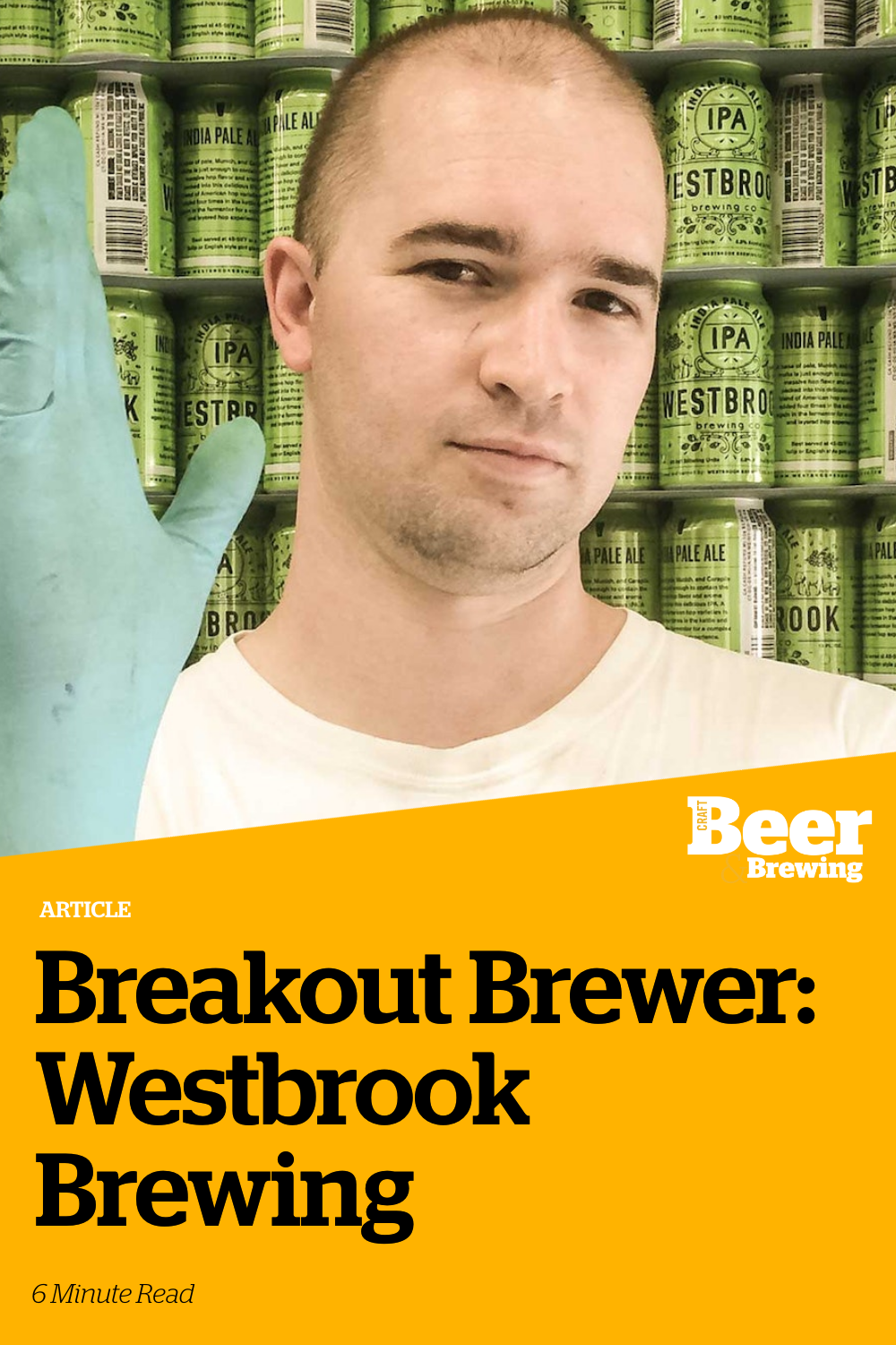 Breakout Brewer: Westbrook Brewing | Craft Beer & Brewing