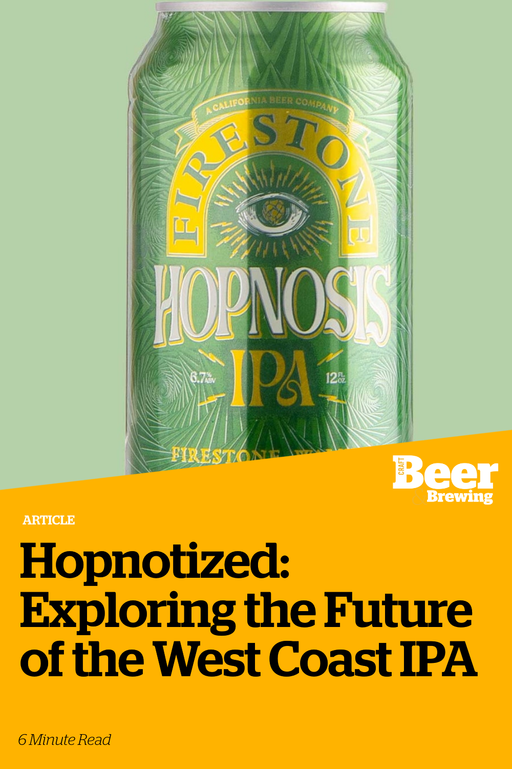 Hopnotized: Exploring the Future of the West Coast IPA | Craft Beer ...
