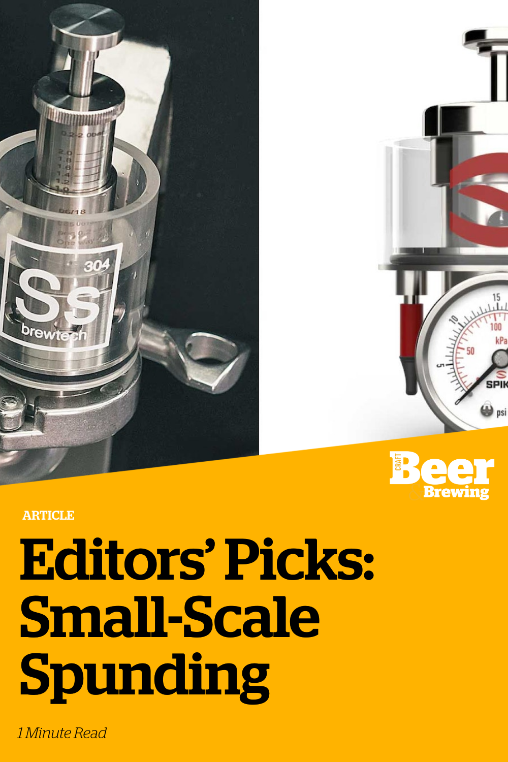 Editors’ Picks: Small-Scale Spunding | Craft Beer & Brewing