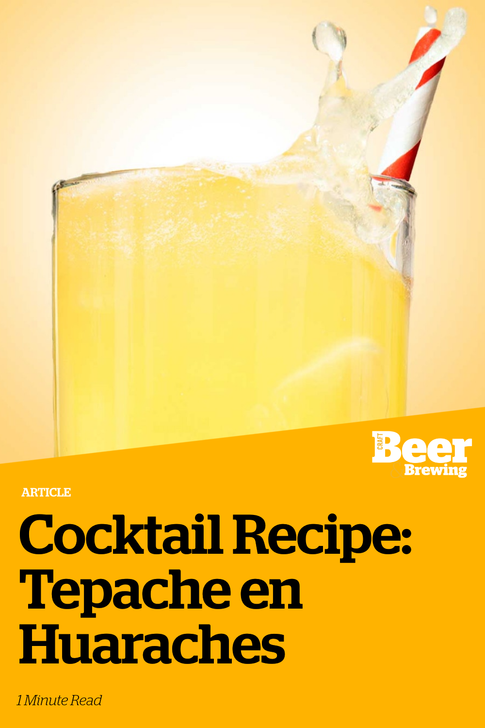 Cocktail Recipe: Tepache en Huaraches | Craft Beer & Brewing