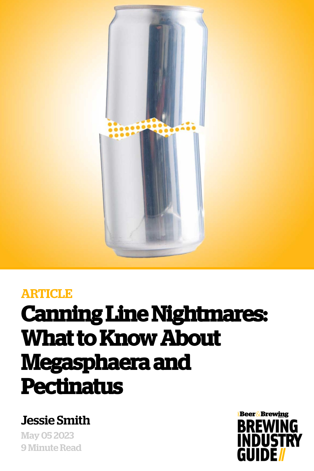 Canning Line Nightmares: What to Know About Megasphaera and Pectinatus ...