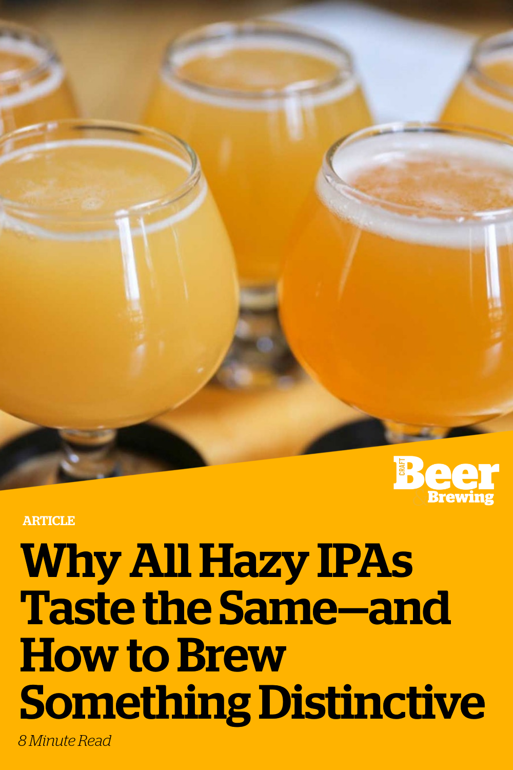Why All Hazy IPAs Taste The Same and How To Brew Something Distinctive
