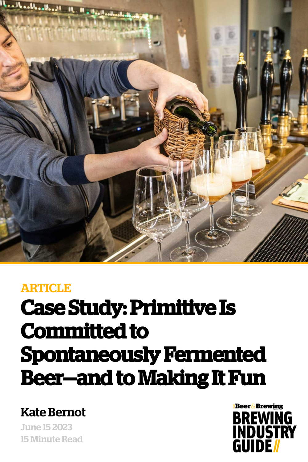 Case Study: Primitive Is Committed to Spontaneously Fermented Beer—and ...