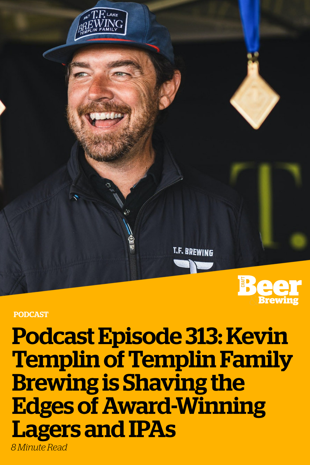 Podcast Episode 313: Kevin Templin of Templin Family Brewing is Shaving ...