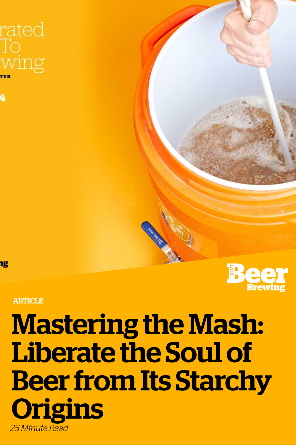 Mastering the Mash: Liberate the Soul of Beer from Its Starchy Origins | Craft Beer & Brewing