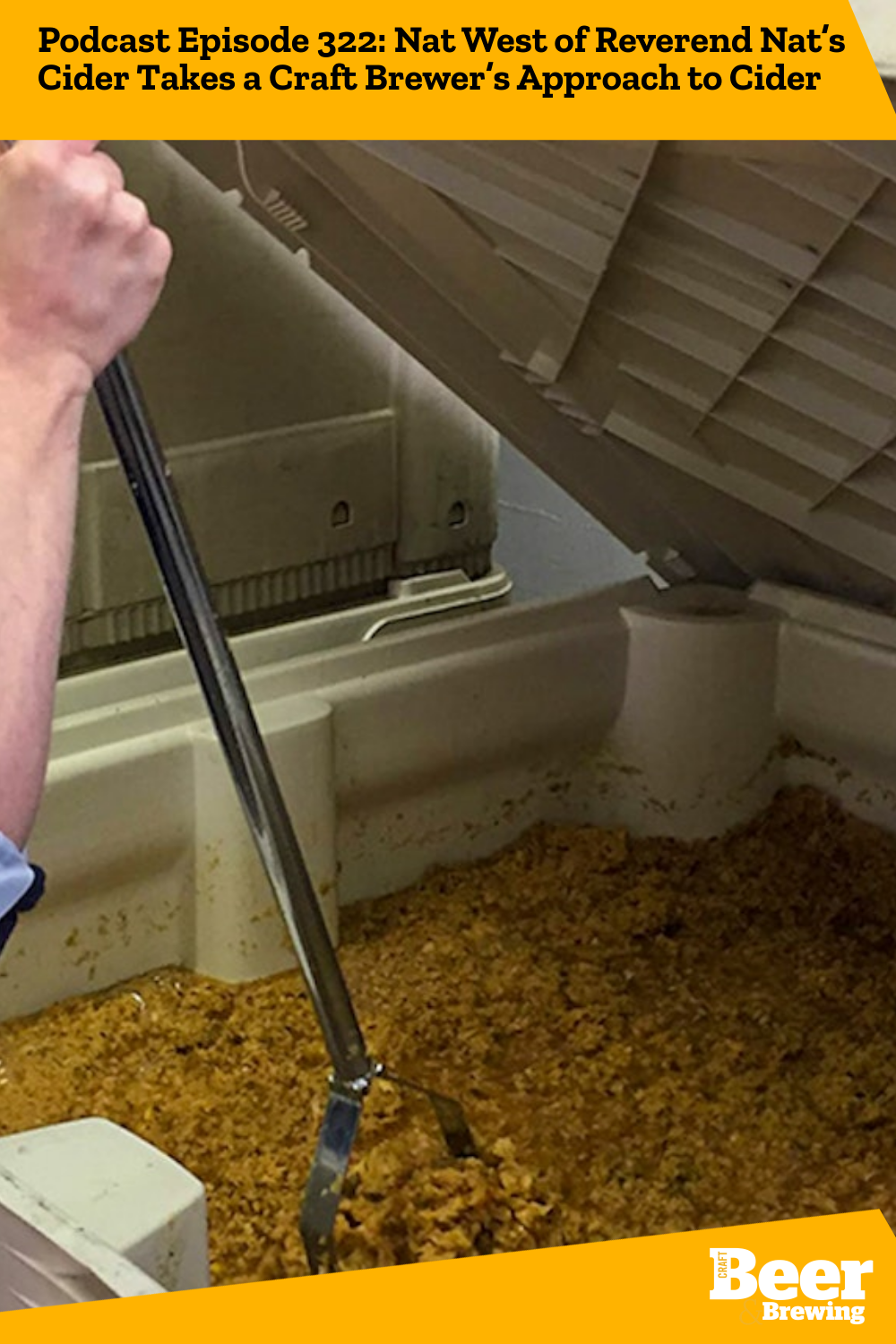 Podcast Episode 322: Nat West of Reverend Nat’s Cider Takes a Craft ...