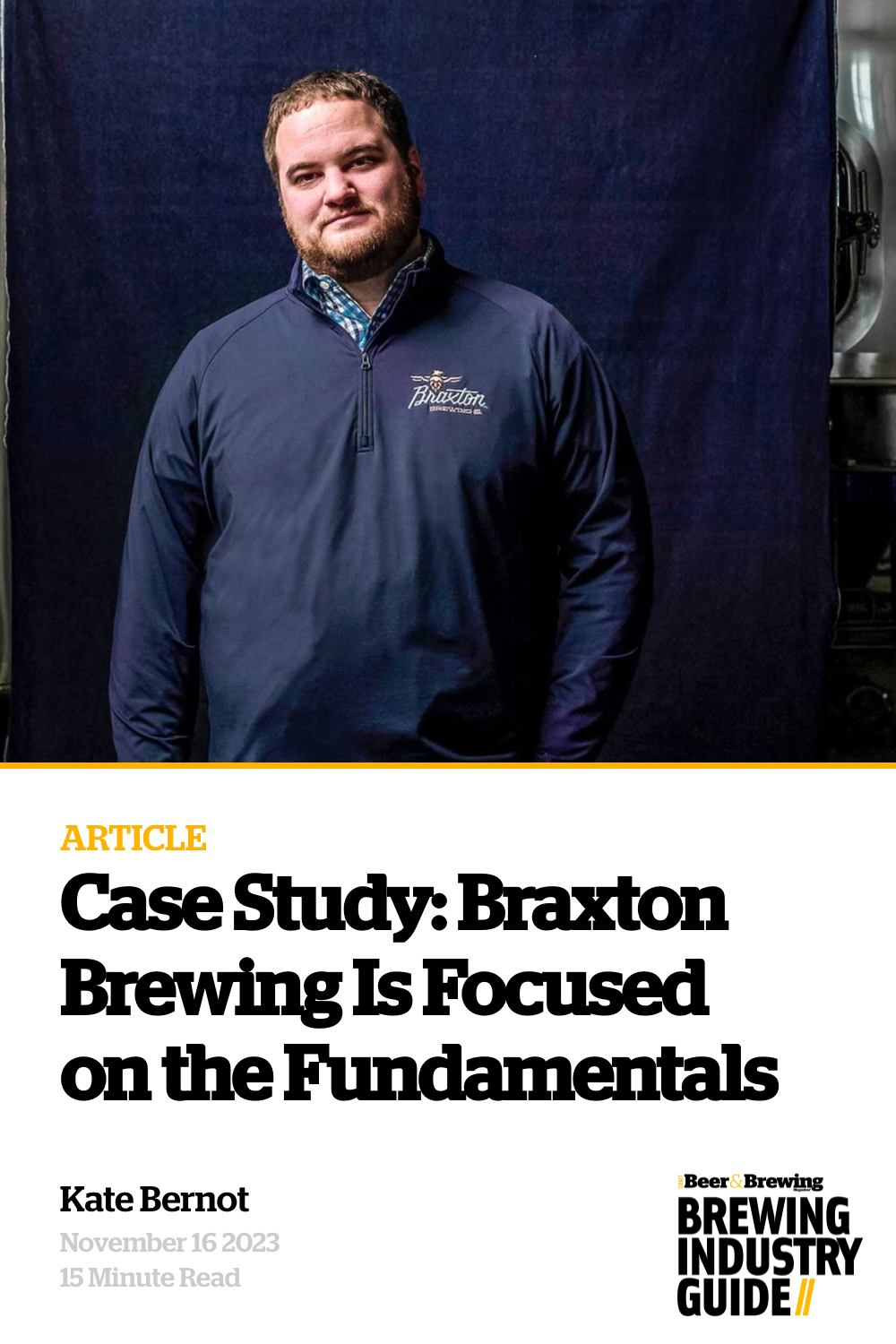 Case Study: Braxton Brewing Is Focused on the Fundamentals | Brewing Industry Guide