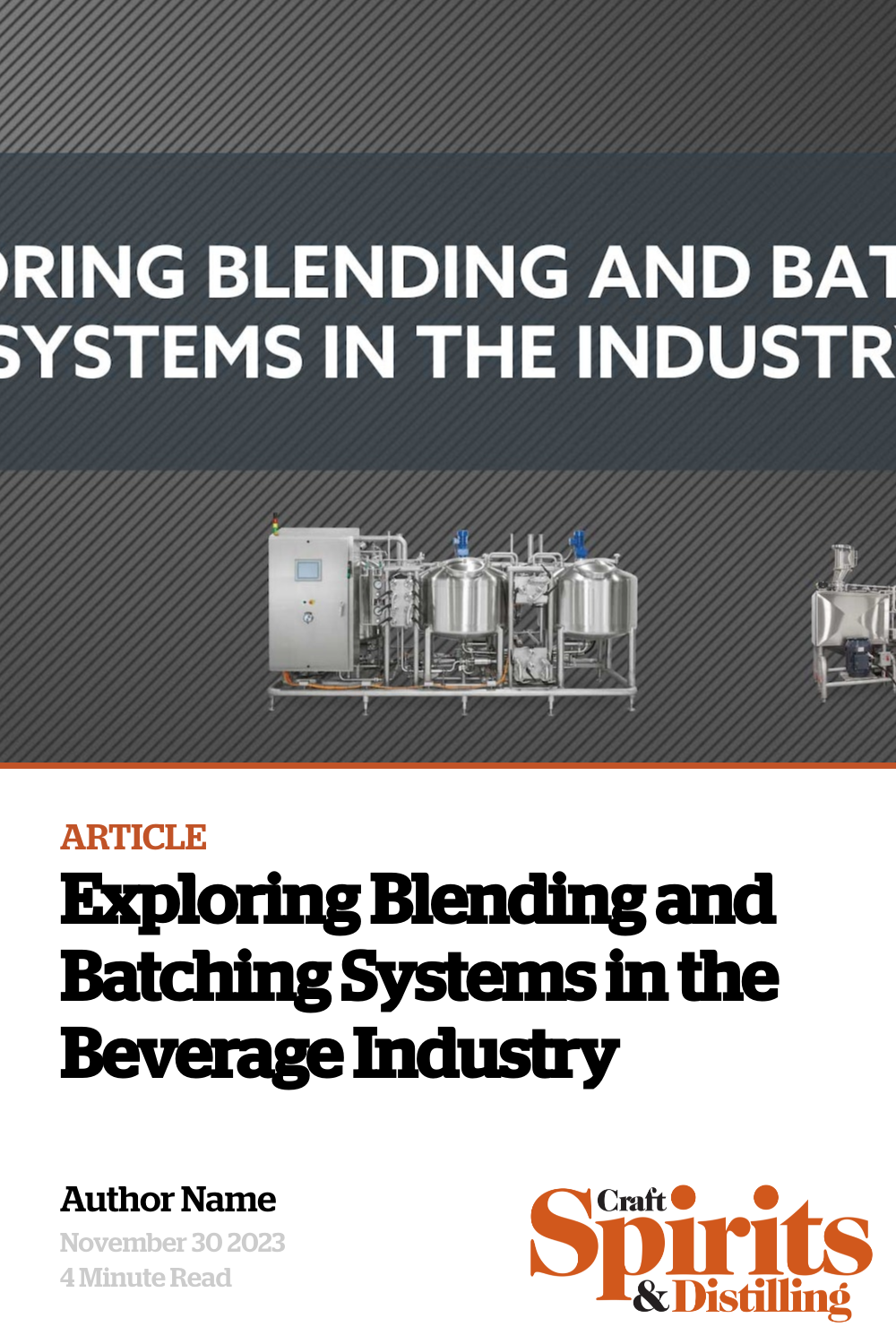 Exploring Blending and Batching Systems in the Beverage Industry | Spirits & Distilling