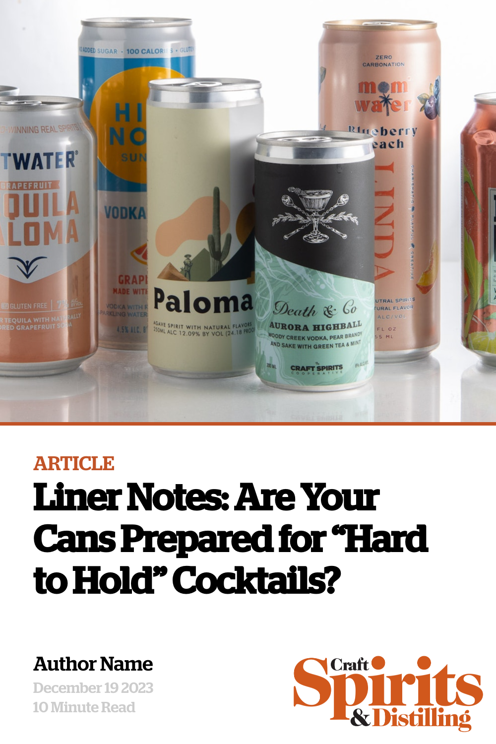 Liner Notes: Are Your Cans Prepared for “Hard to Hold” Cocktails ...