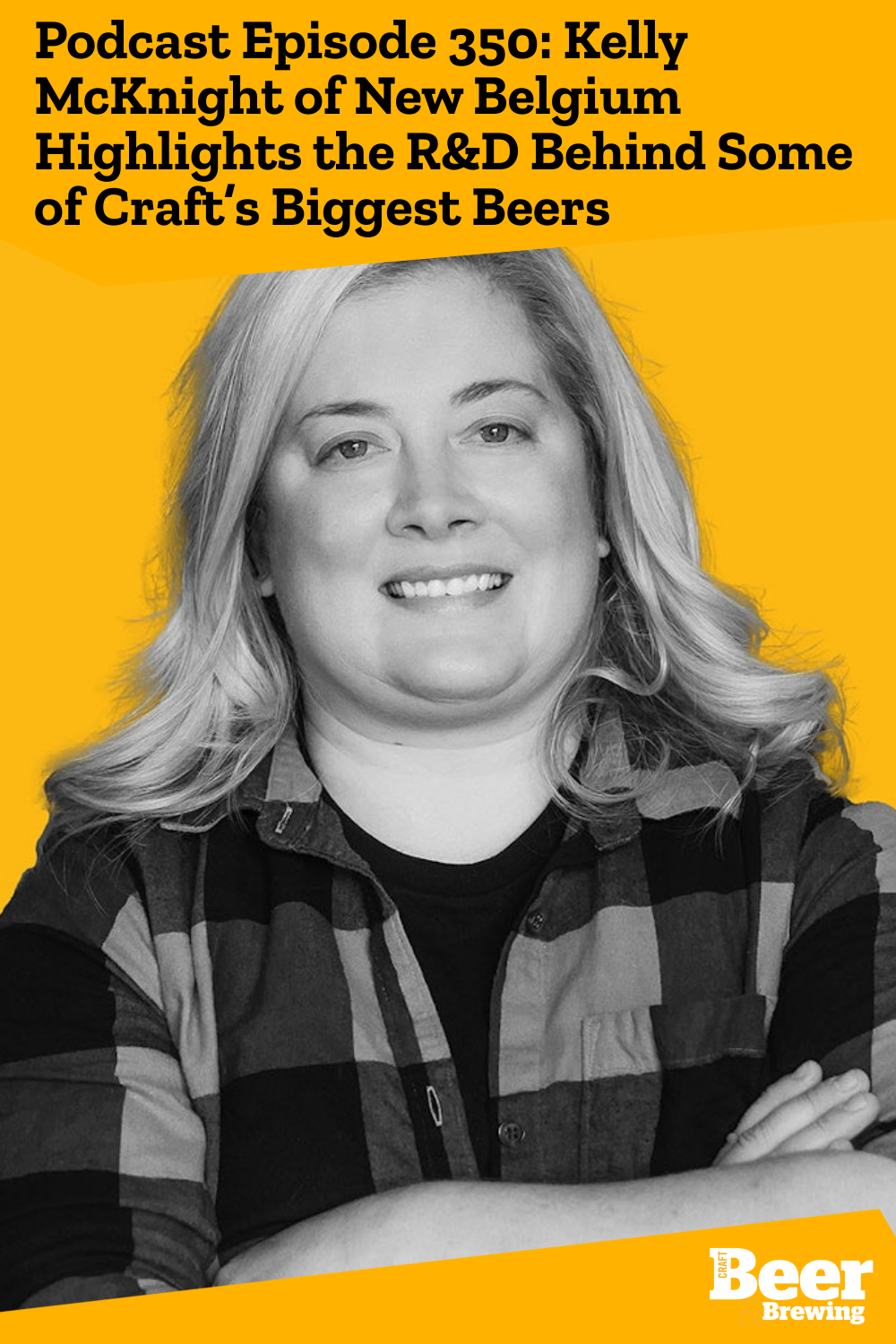 Podcast Episode 350: Kelly McKnight of New Belgium Highlights the R&D ...