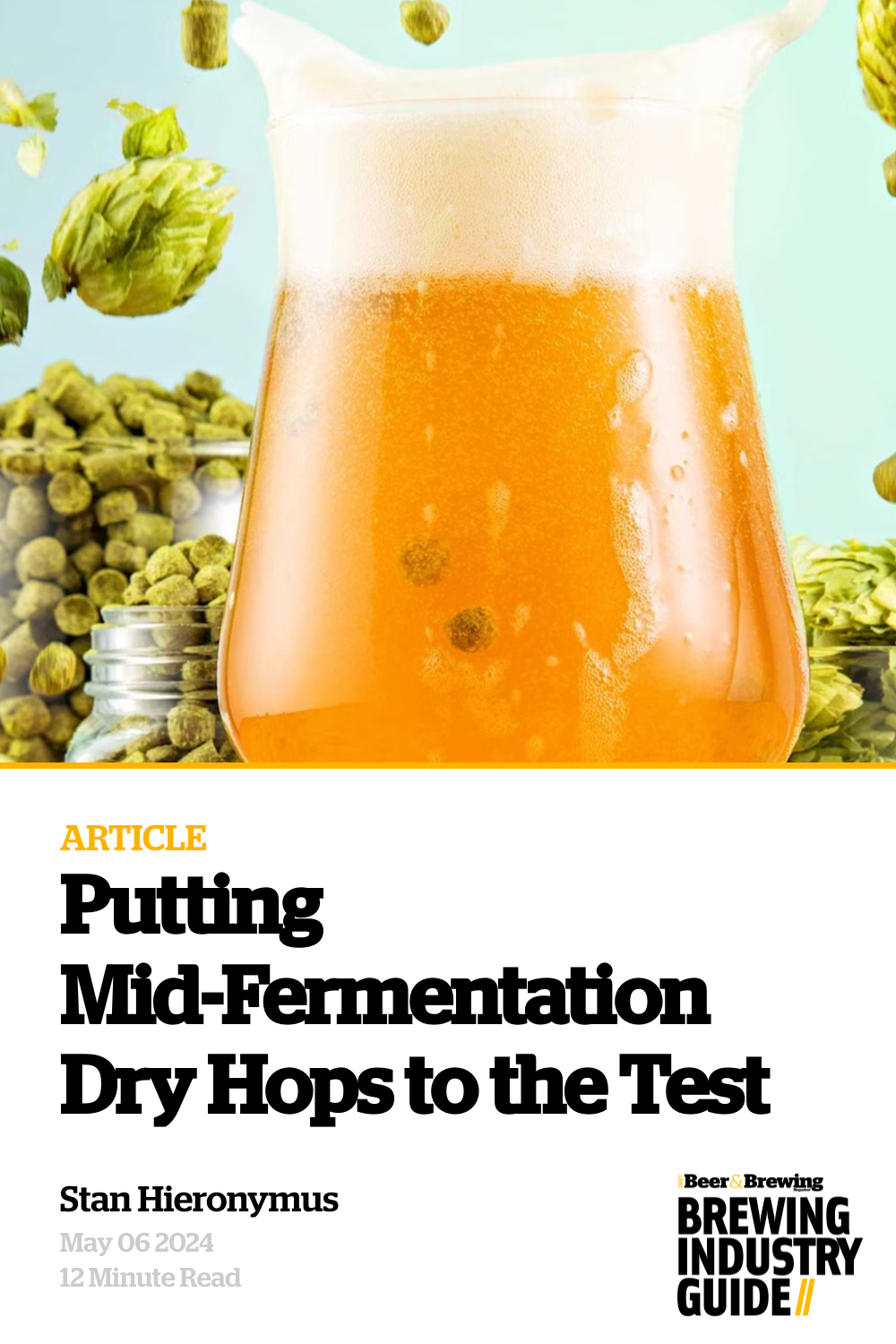 Putting Mid-Fermentation Dry Hops to the Test | Brewing Industry Guide